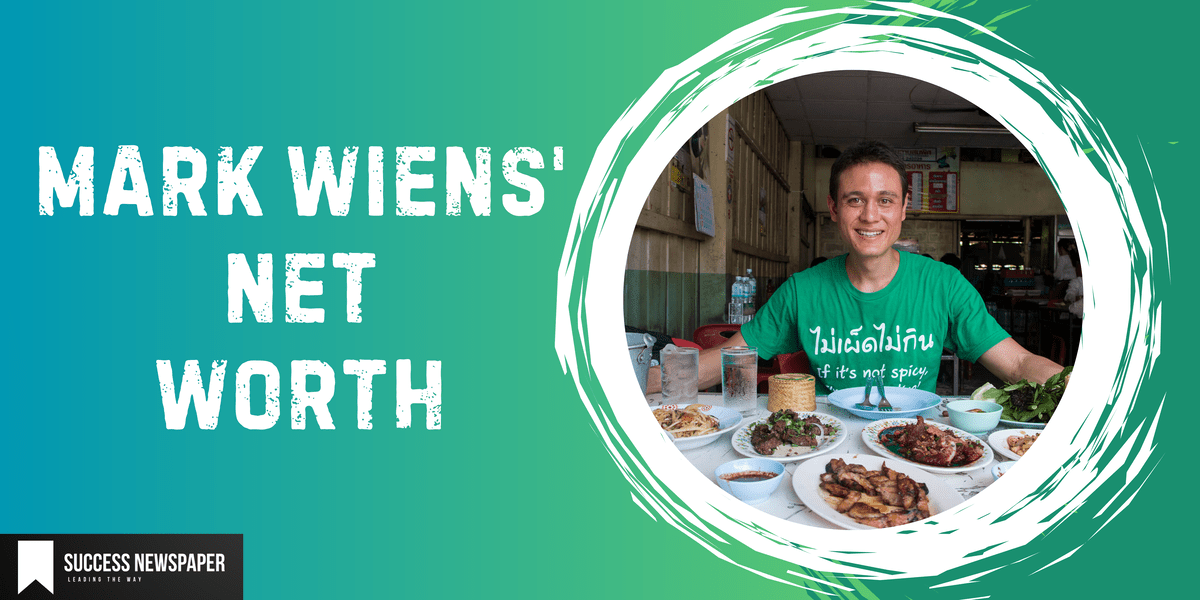 Mark Wiens' Financial Success: Calculating His Net Worth - Bio Net-worth