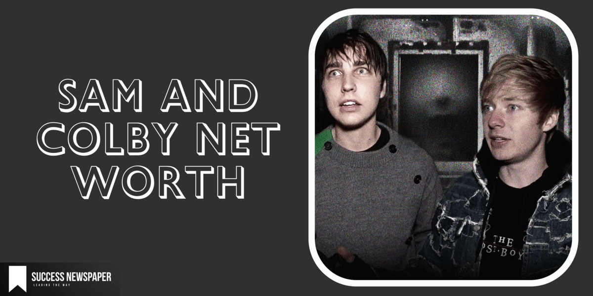Sam and Colby Net Worth: How Much Are They Worth? - Bio Net-worth