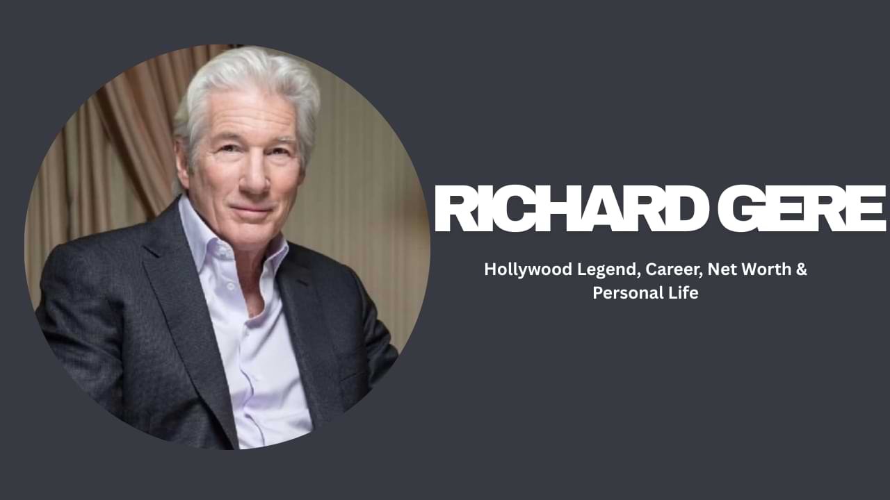 Richard Gere: Hollywood Legend, Career, Net Worth & Personal Life - Bio ...